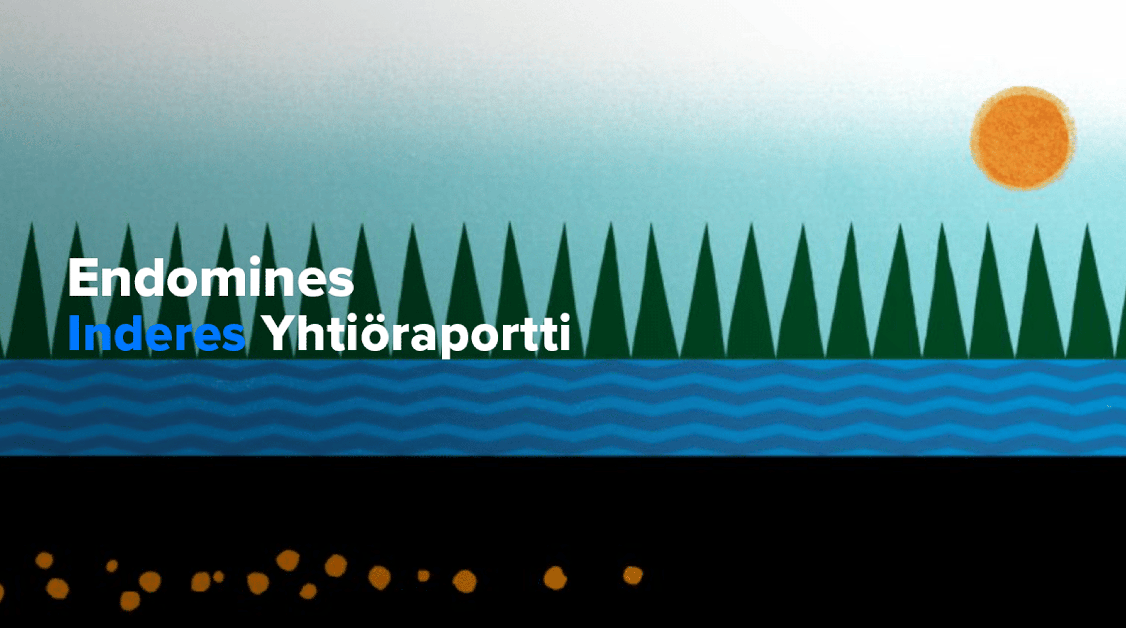 Endomines Finland - Inderes