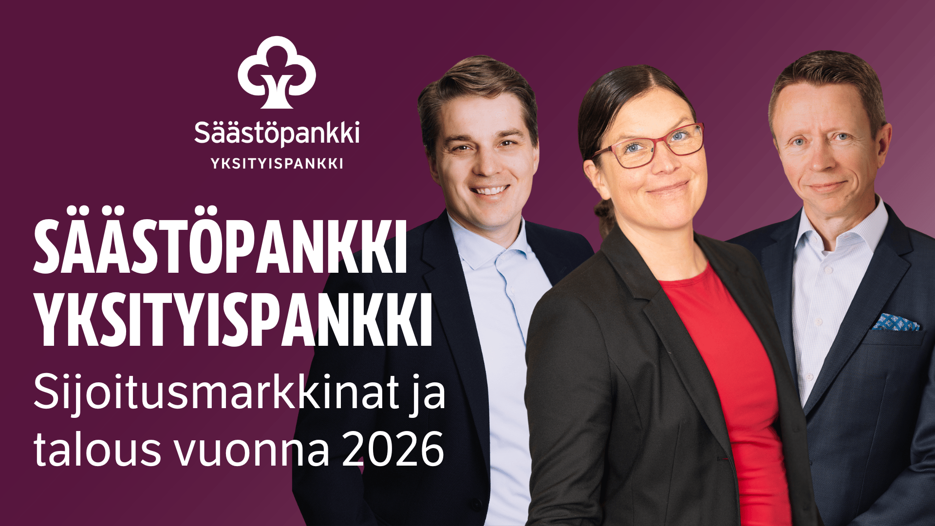 Sijoitusmarkkinat ja talous vuonna 2026 | Säästöpankki Yksityispankki ...