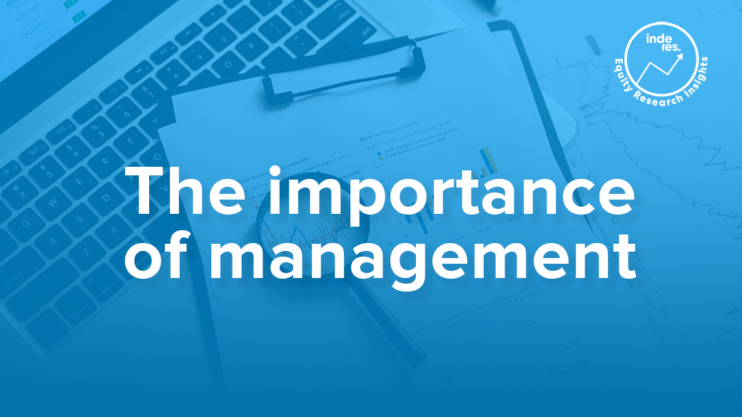The importance of management - Inderes