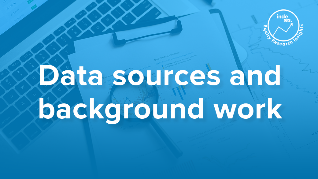 Data sources and background work - Inderes