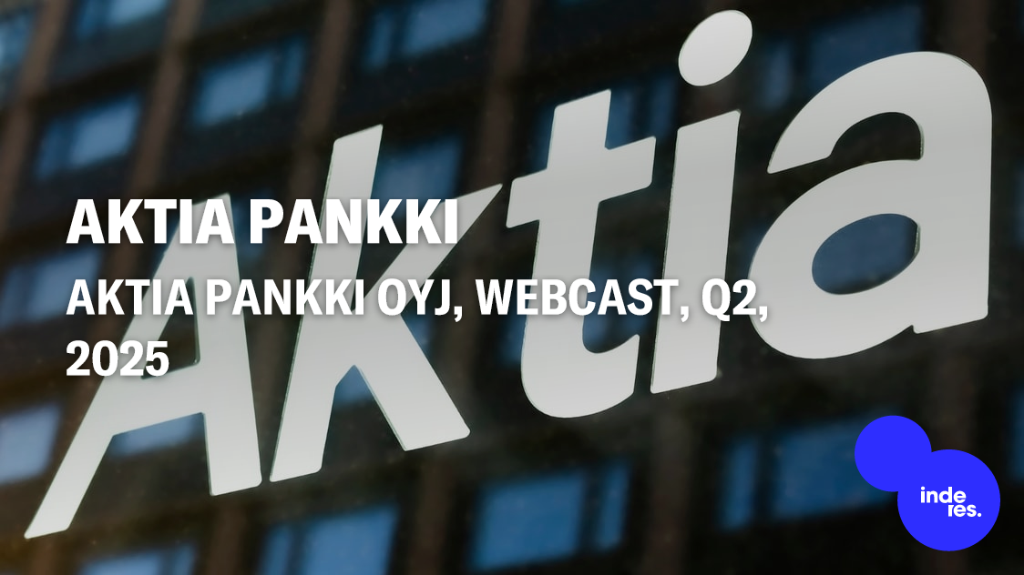Aktia Pankki Oyj, Webcast, Q2'25 - Inderes