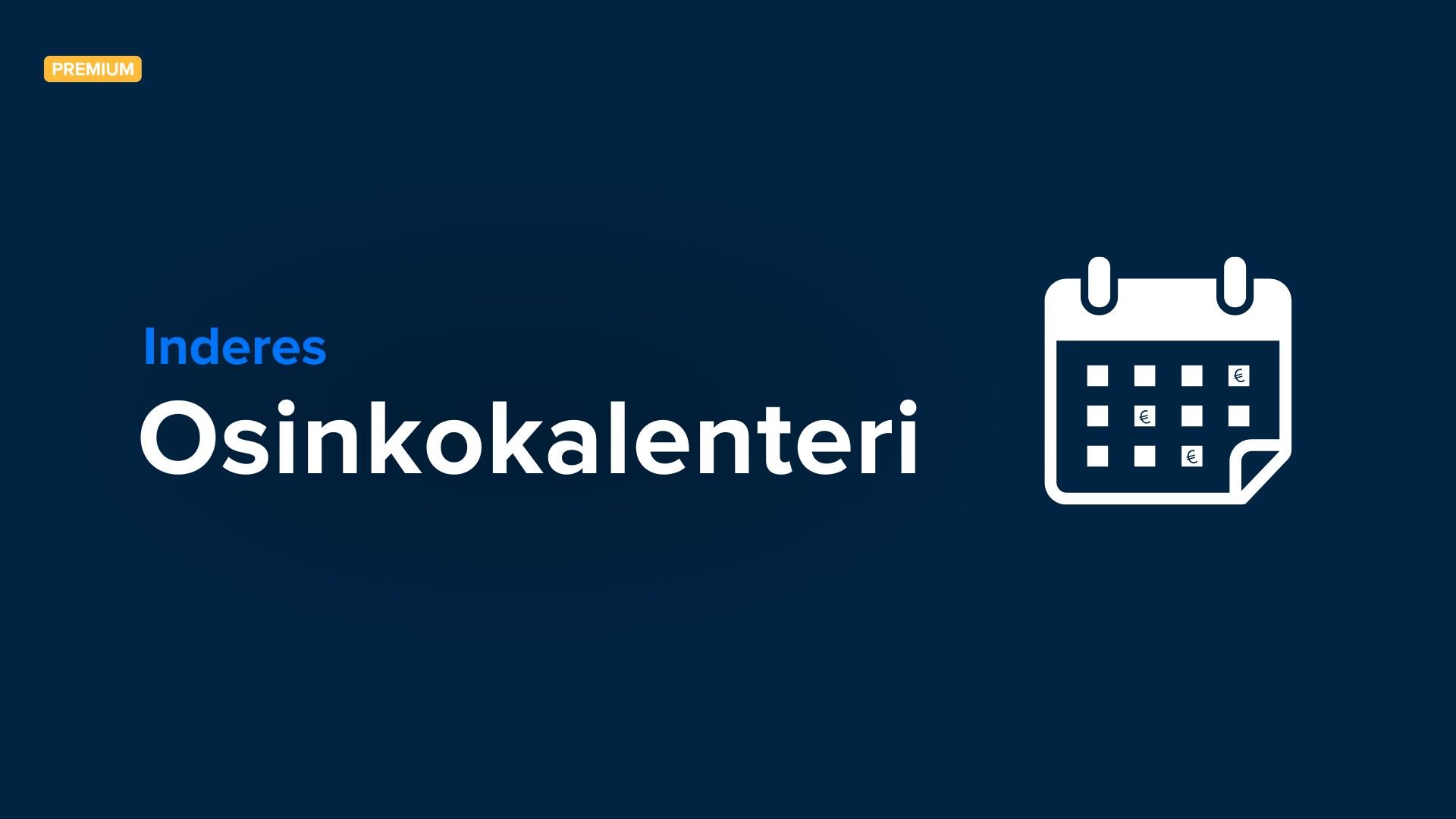 Ajantasainen osinko-opas osinkokauteen - Inderes