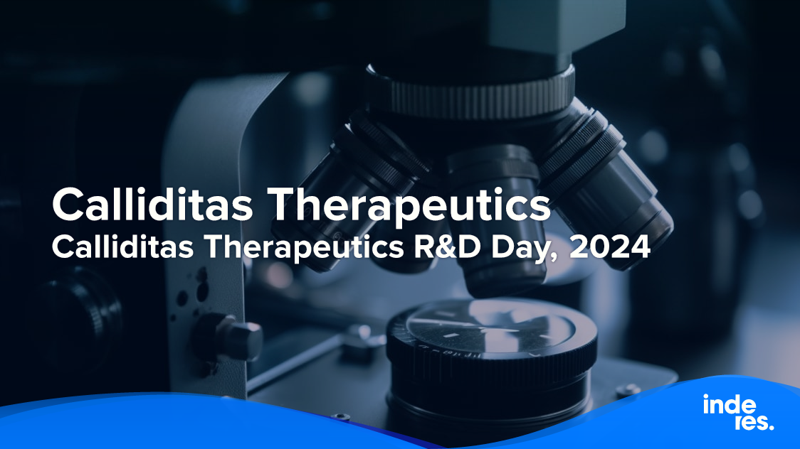Calliditas Therapeutics R&D Day, 2024 - Inderes