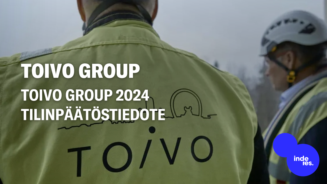Toivo Group 2024 tilinpäätöstiedote - Inderes