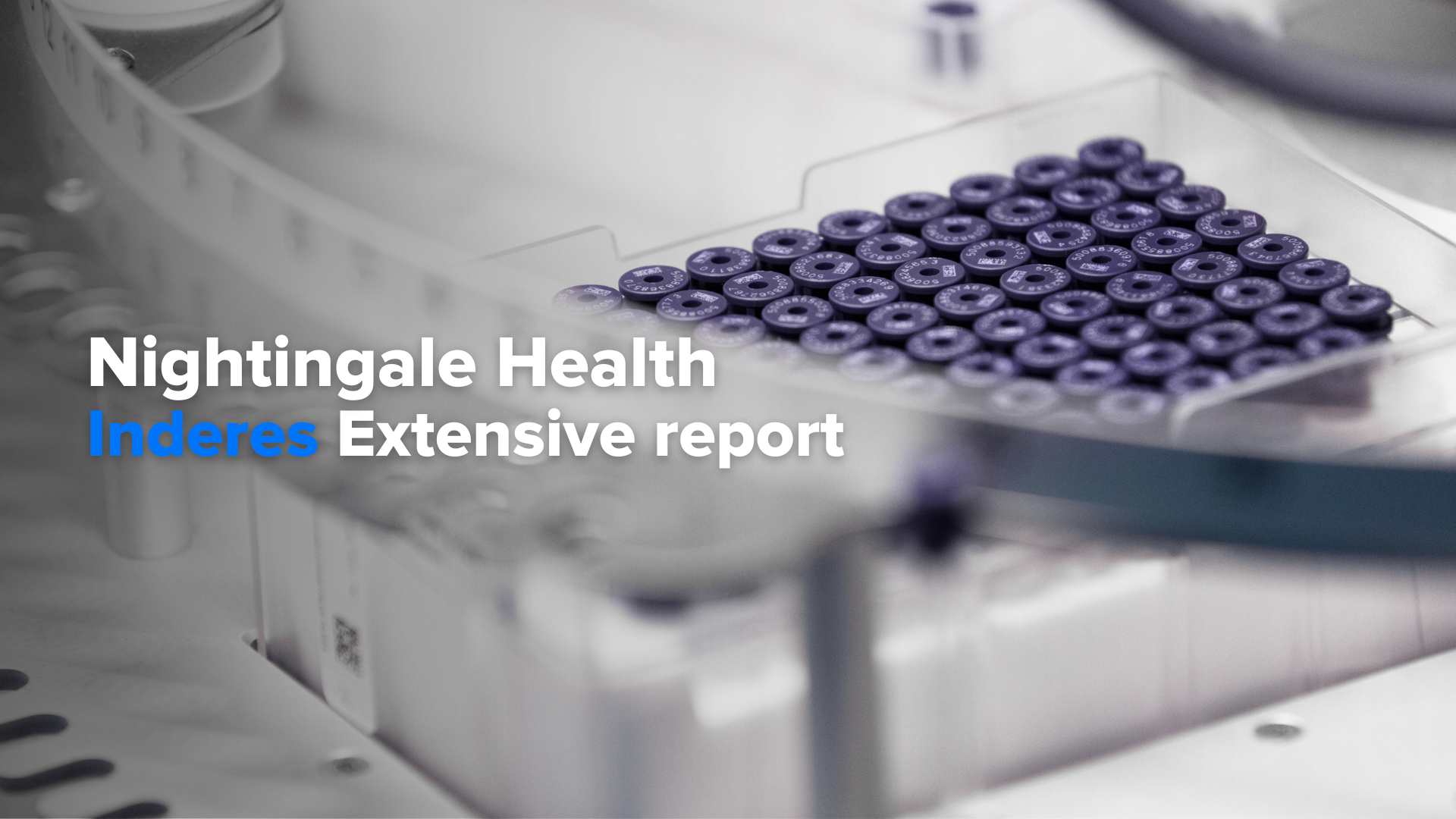 Nightingale Health extensive report: The next chapter of the growth ...