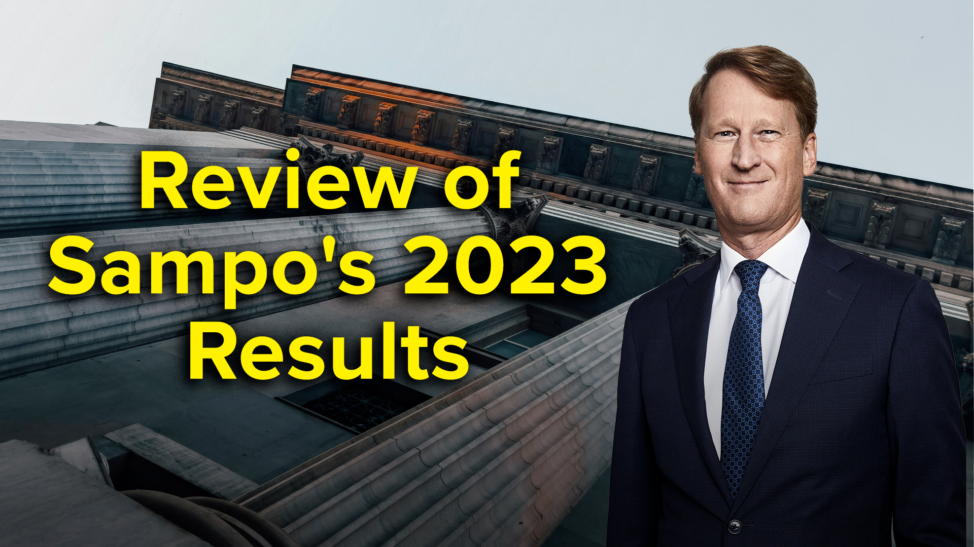 Torbjörn Magnusson's review of Sampo's 2023 Results - Inderes