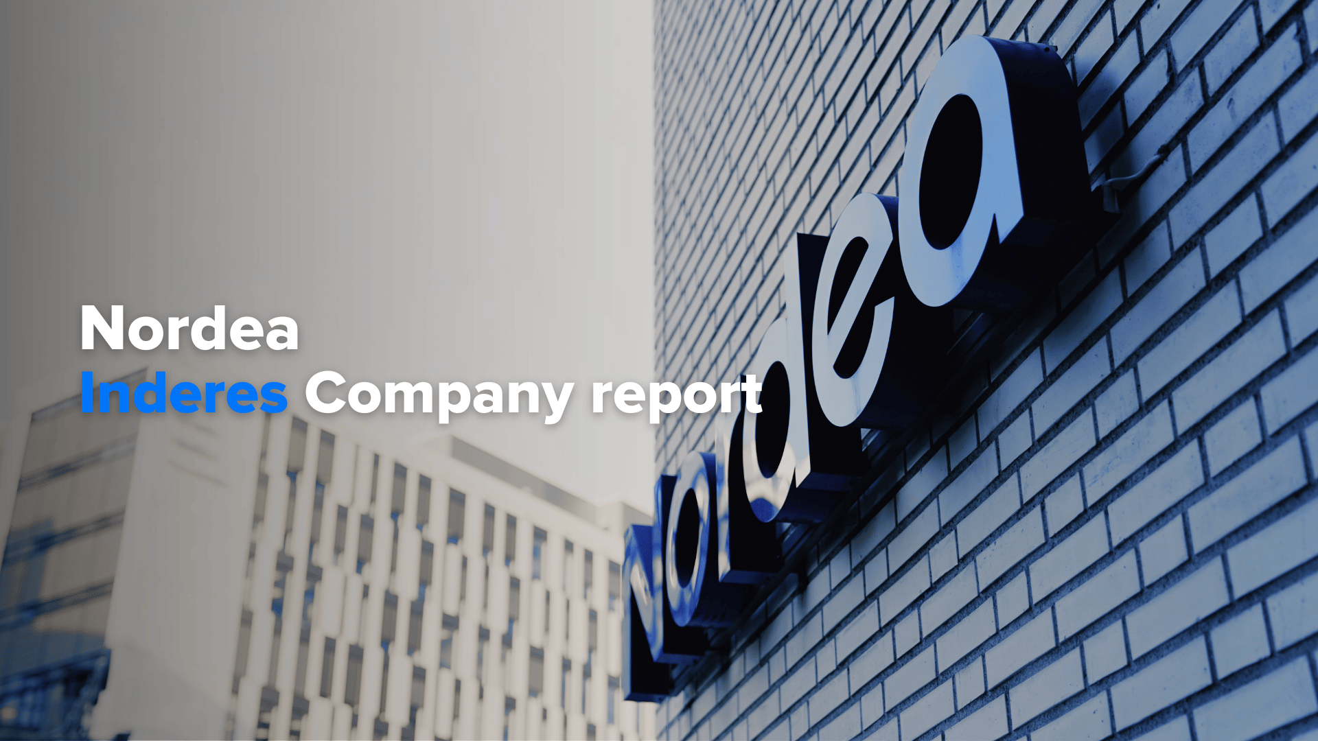 Nordea: Q1'25: Clouded economic outlook not a concern - Inderes